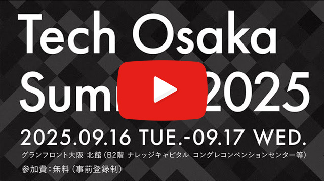 Tech Osaka Summit
